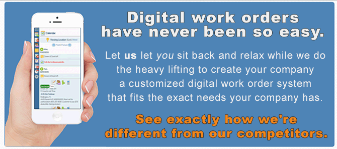 Customized digital work orders & scheduling systems for service based ...